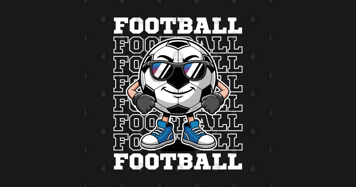 Cool Soccer Ball - Funny Football Character - T-Shirt | TeePublic