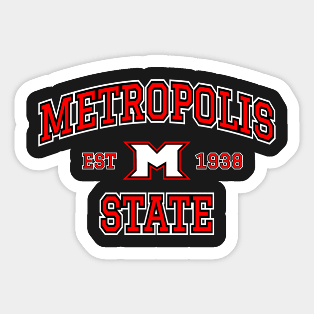Metropolis State University - Metropolis - Sticker | TeePublic