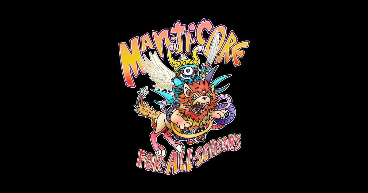 Manticore for All Seasons - Manticore - Sticker | TeePublic