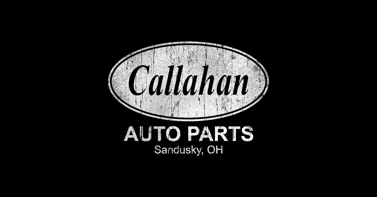 Callahan Auto Parts - Callahan - Sticker | TeePublic