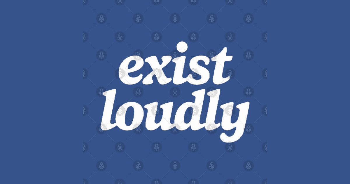 Womens history exist loudly - Womens History - T-Shirt | TeePublic