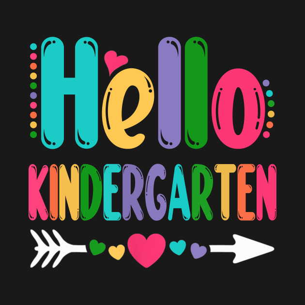 Hello Kindergarten Heart Teacher Student Back To School - Hello ...