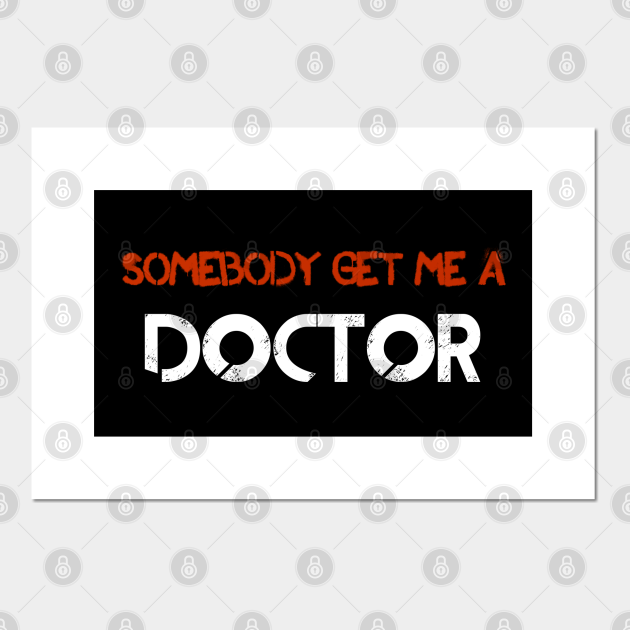 Somebody Get Me A Doctor! - Van Halen - Posters and Art Prints | TeePublic