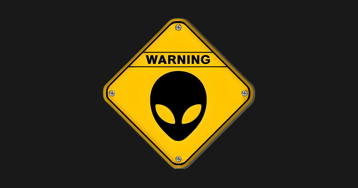 Alien Warning Sign – Bold Extraterrestrial Design for Sci-Fi Fans ...