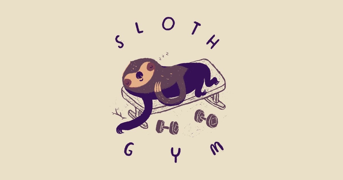 sloth gym - Sloths - T-Shirt | TeePublic