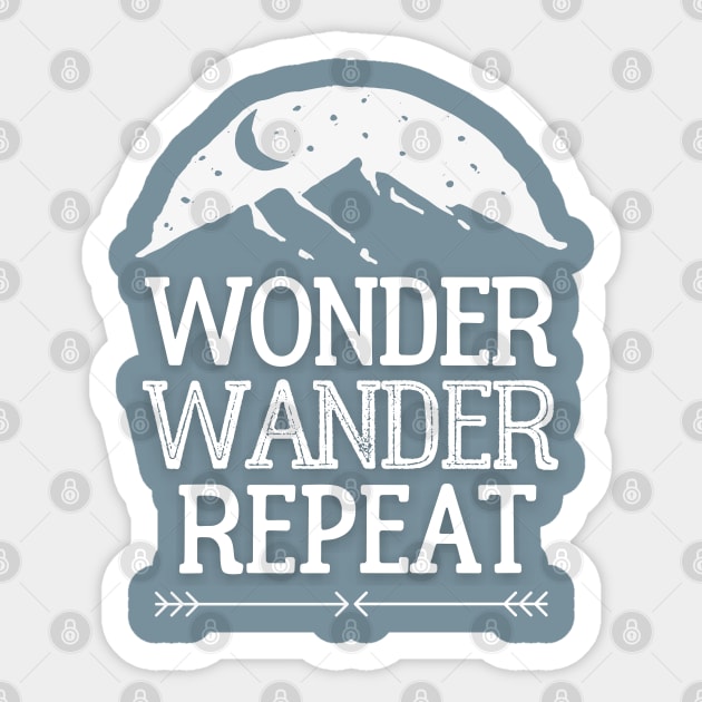 Wonder Wander Repeat - Wonder Wander Repeat - Sticker | TeePublic