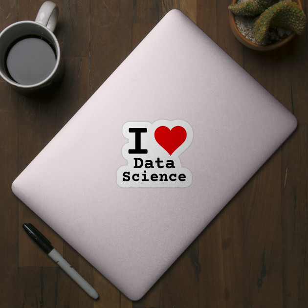 I Love Data Science | Stylized Heart Logo Black - Data Science ...