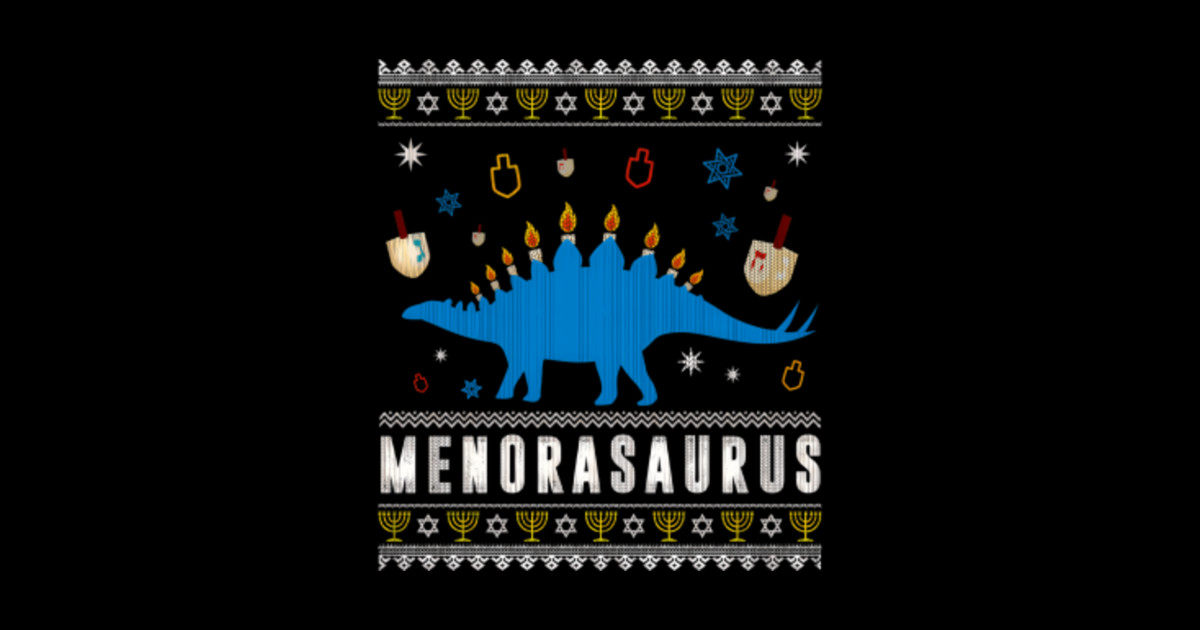 orasaurus orah Dinosaur Saurus Ugly Chanukah - Menorah Dinosaur ...