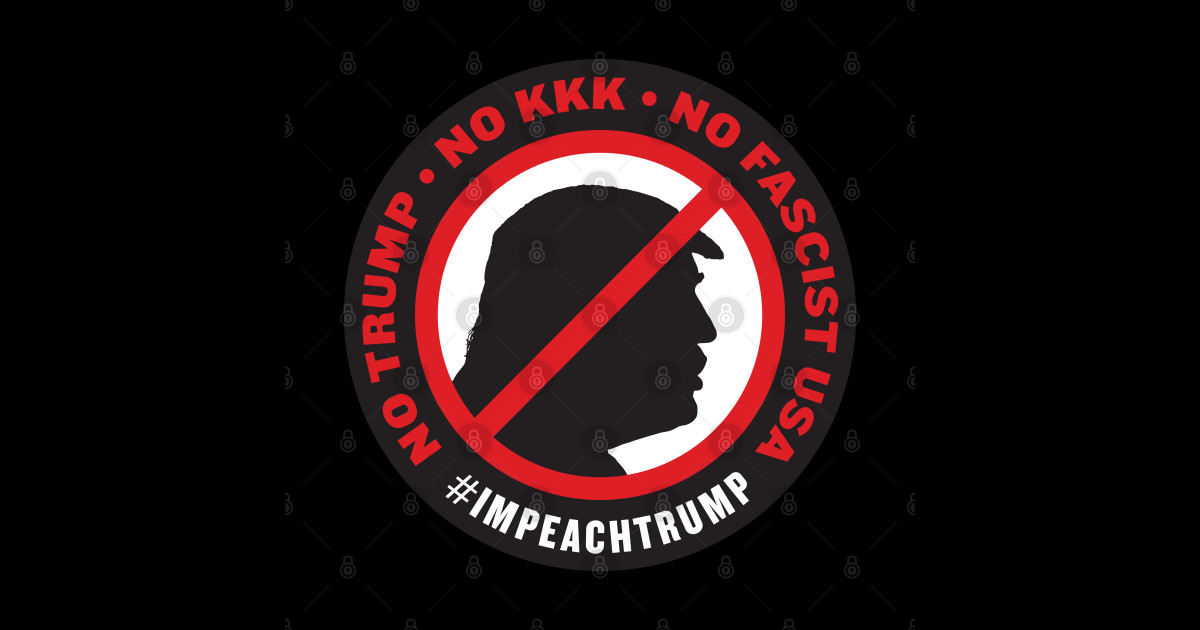No Trump, No KKK, No Fascist USA - Trump - Sticker | TeePublic