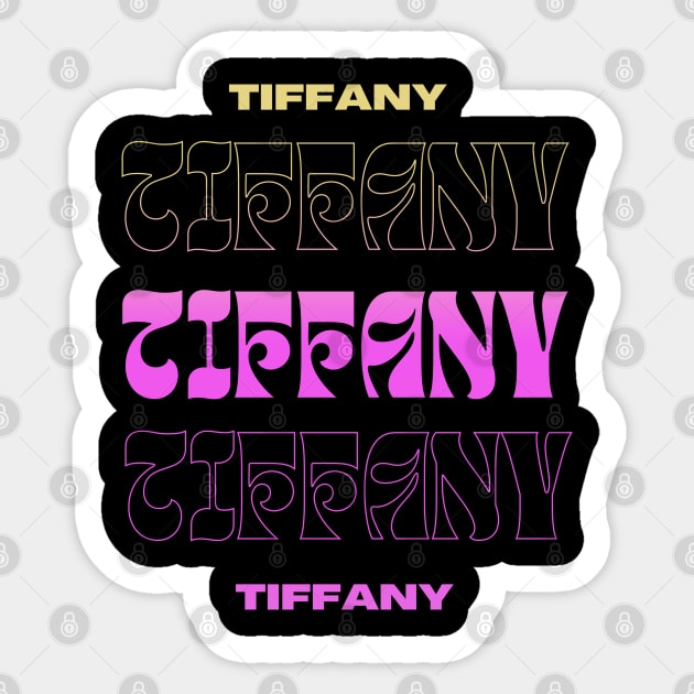 Tiffany // Typography Fan Art Design - Tiffany - Sticker | TeePublic