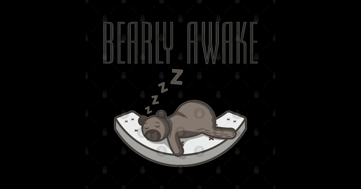 Bearly awake from sleep - Bear - Sticker | TeePublic