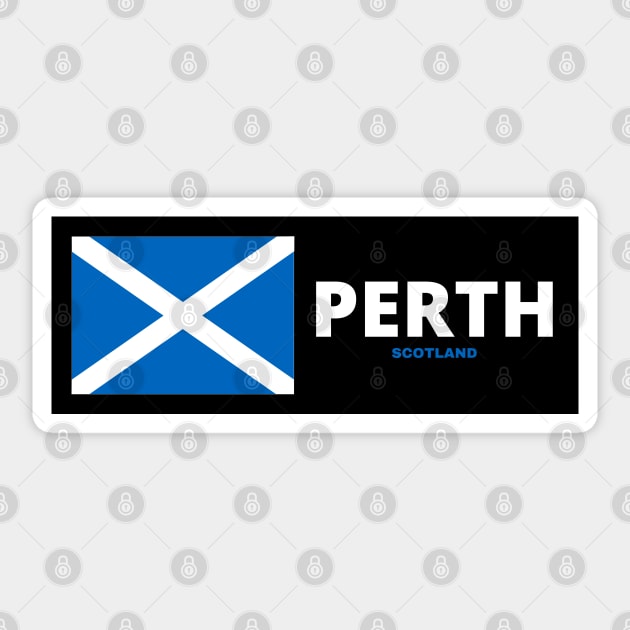 Perth City with Scottish Flag - Perth City - Sticker | TeePublic