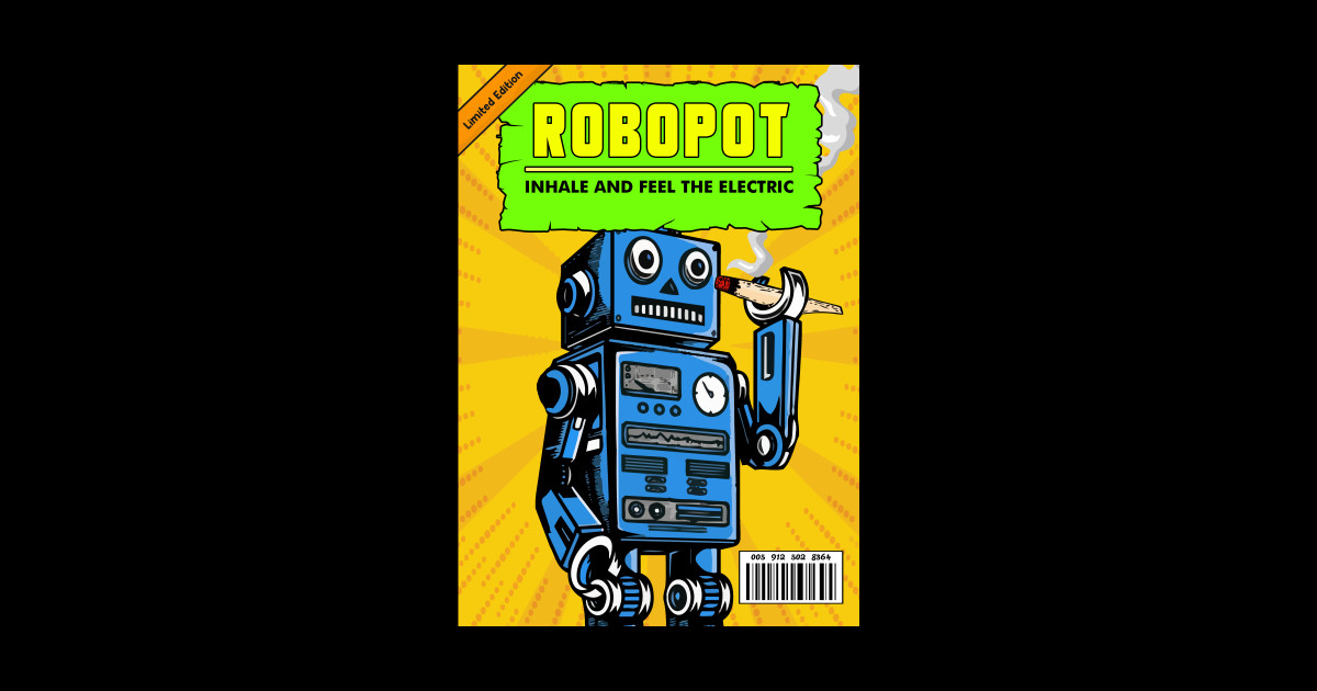 ROBOPOT - Pothead - Sticker | TeePublic