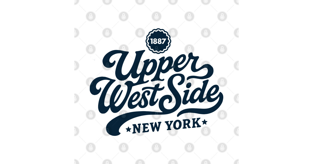Upper West Side Script Lettering - Upper West Side Lettering - T-Shirt ...