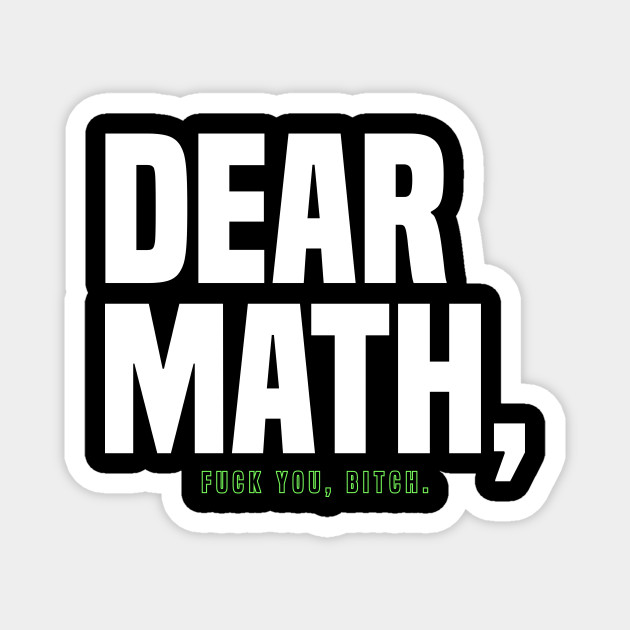 dear math