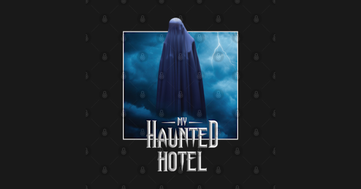 My Haunted Hotel The Ghost - My Haunted Project - T-Shirt | TeePublic