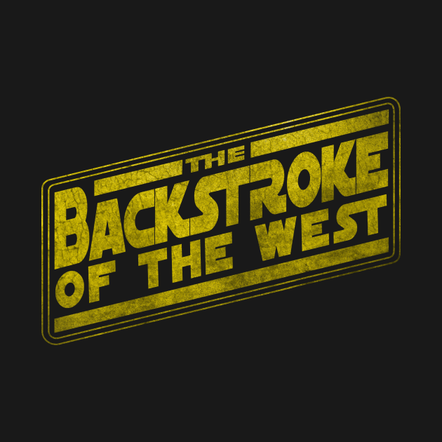 Backstroke of the West - Translation - T-Shirt | TeePublic