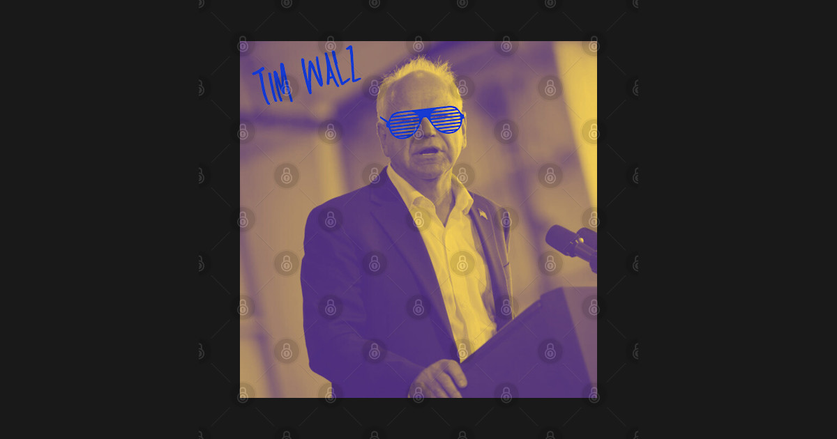 TIM WALZ Harris walz 2024 - Swag - Swaggy sunglasses - Tim Walz - T ...