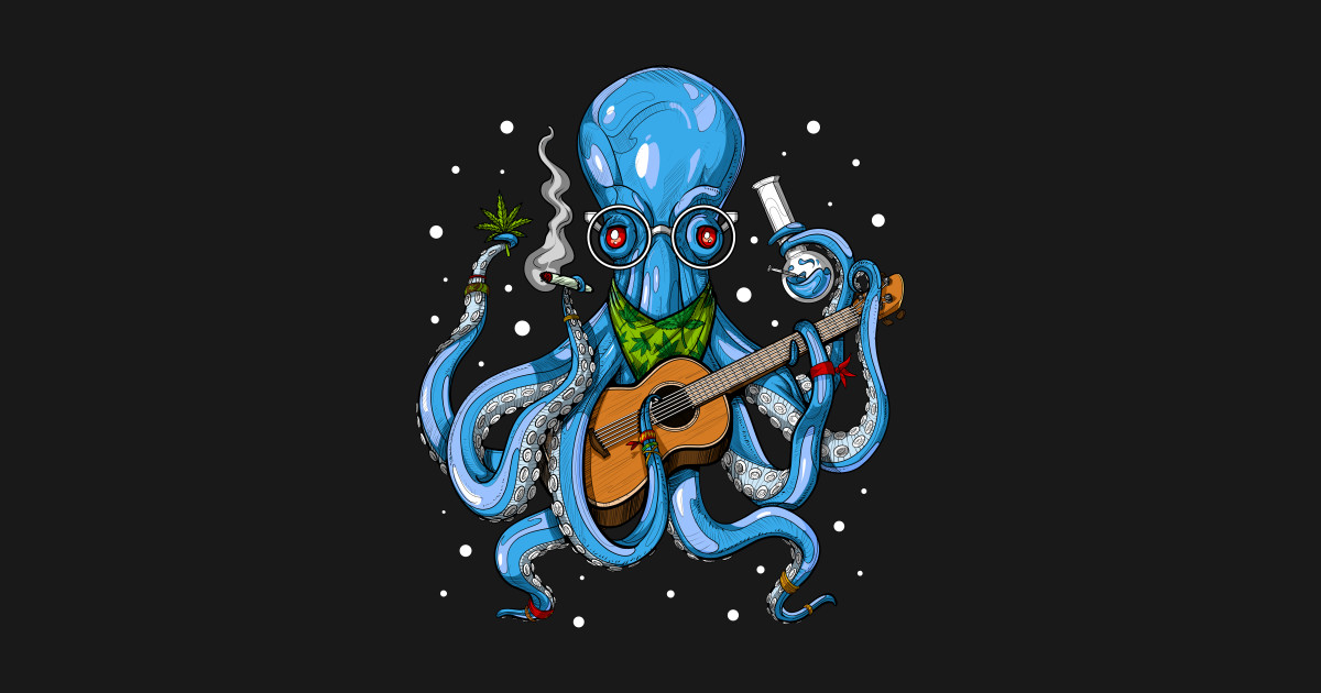 Octopus Hippie Smoking Weed - Octopus Weed - T-Shirt | TeePublic