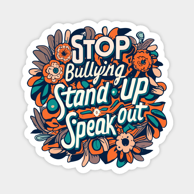 Stop Bullying Stand Up And Speak Out Anti-Bullying Unity - Anti ...