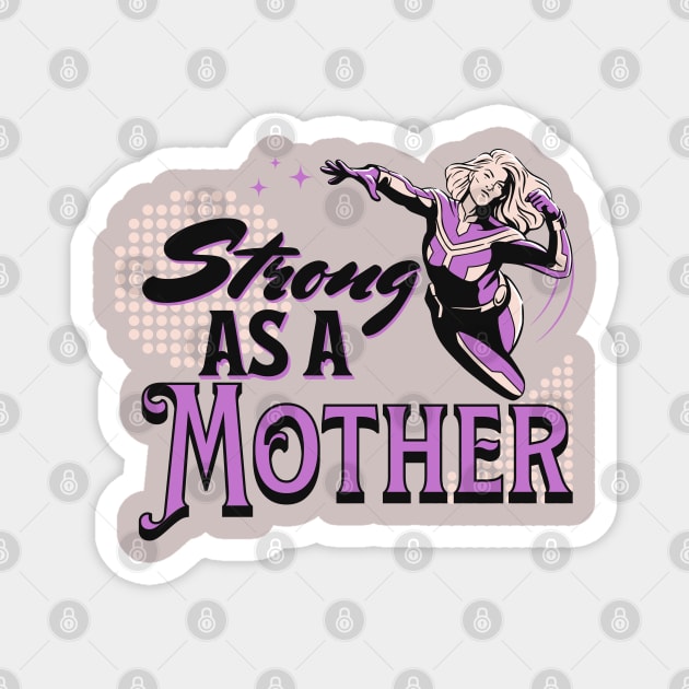 Strong like a mother; mother; mum; mom; mother's day; gift; mummy ...
