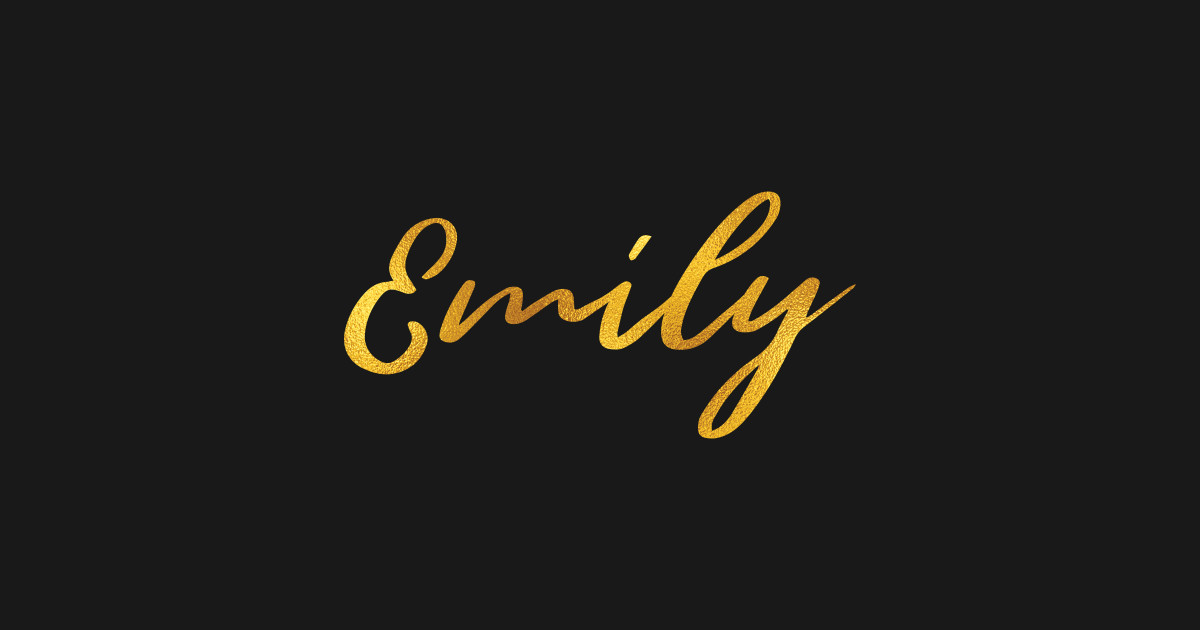 Emily Name Hand Lettering in Faux Gold Letters - Emily - T-Shirt ...