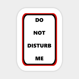 Do Not Disturb Door Sign Magnets for Sale | TeePublic