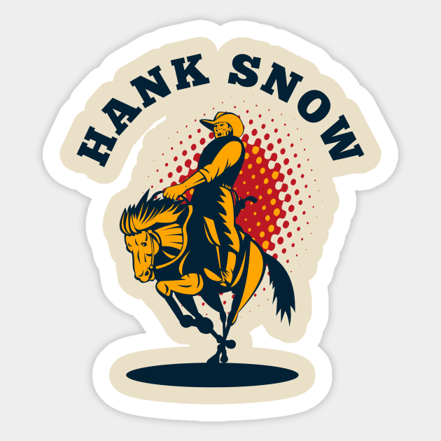 hank snow horse raider - Hank Snow - Sticker | TeePublic
