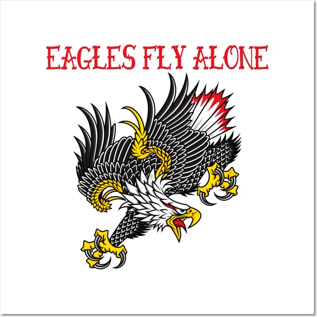 Eagles Fly Alone Traditional Old School Tattoo - Eagle - Posters and ...