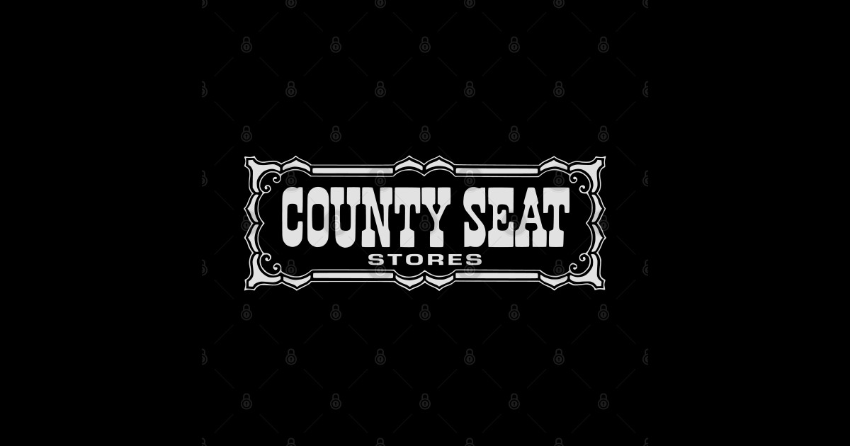County Seat Stores - County Seat - Sticker | TeePublic