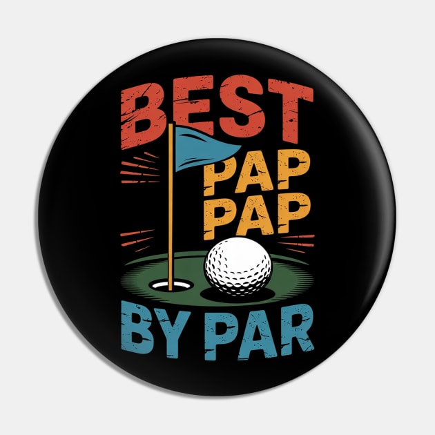Best Pap Pap By Par Golf Fathers Day Papa Grandpa - Best Pap Pap By Par ...