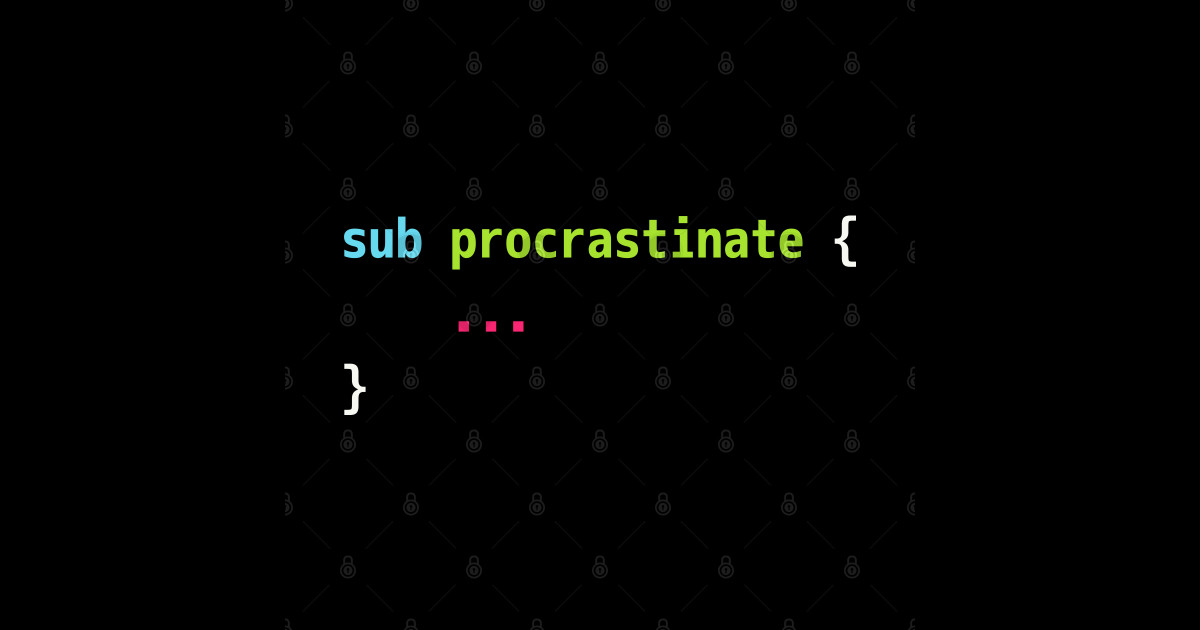 Funny Perl Code Pun Design - sub procrastinate ... - Perl - Sticker ...