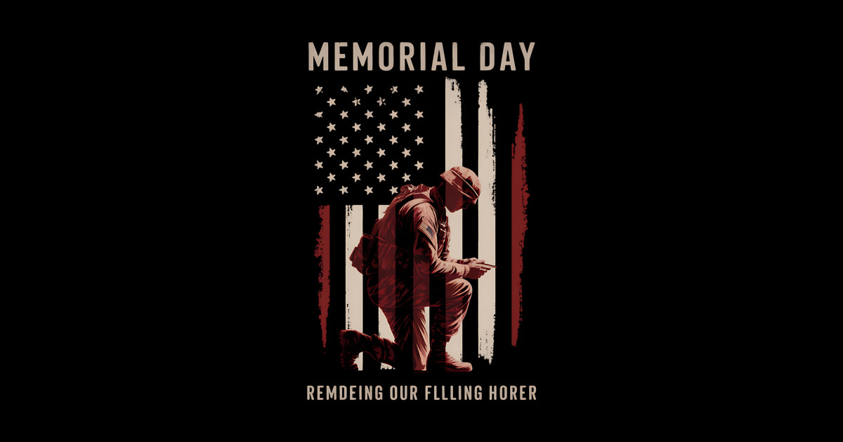 Memorial Day - Remembering our Fallen Heroes - Memorial Day Remembering ...