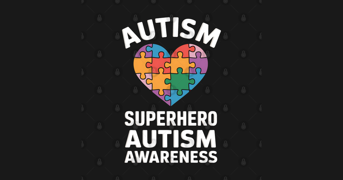 Autism Awareness Autistic Autism Superhero - Autism Awareness Autistic ...