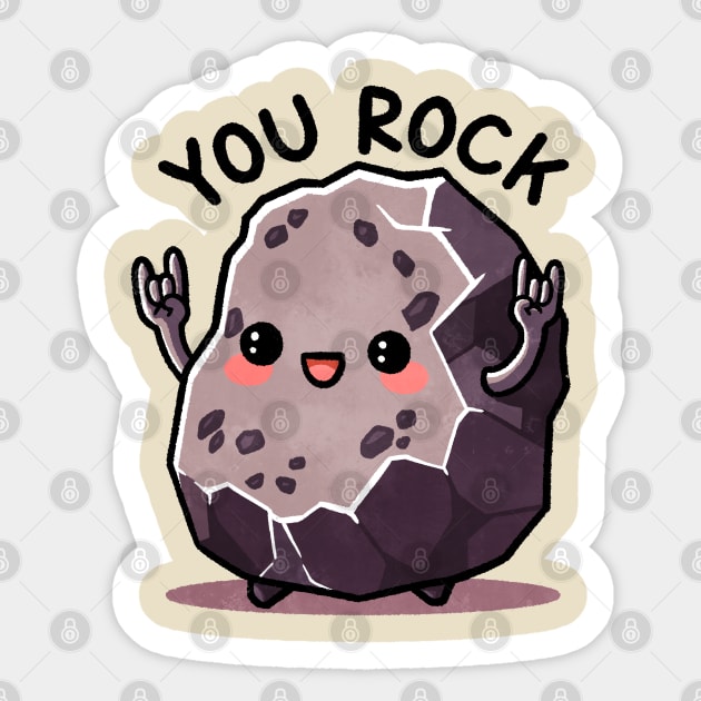 You Rock - You Rock - Sticker | TeePublic