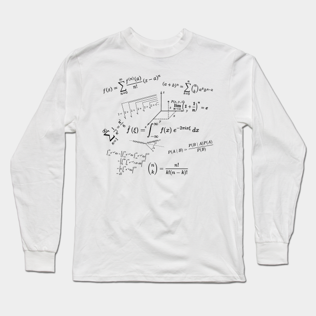math equations and formulas - Mathematics - Long Sleeve T-Shirt | TeePublic