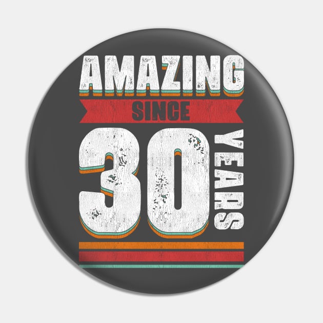 30 Years Of Being Awesome - Amazing 30th Birthday - 30 Years - Pin ...
