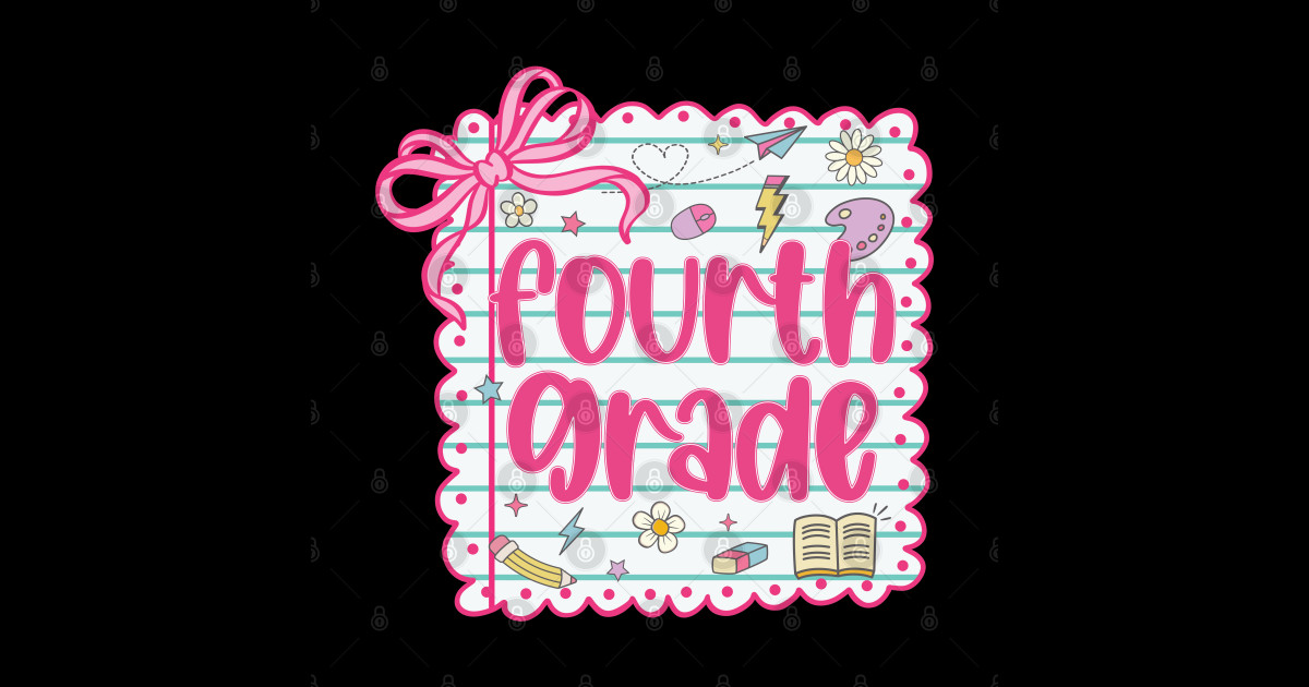 Fourth Grade Coquette Bow Back To School First Day Of School - Fourth ...