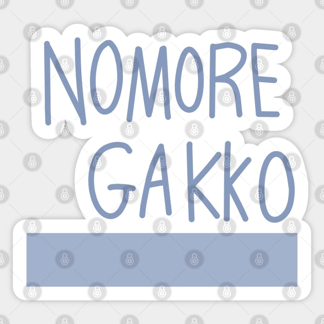 Gotou Hitori (Bocchi the Rock!) "No More Gakko" - Anime - Sticker ...