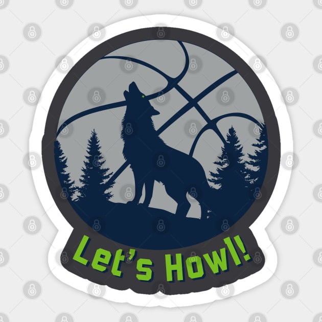 Let's Howl Wolf "Outdoors" - Minnesota Timberwolves - Sticker | TeePublic