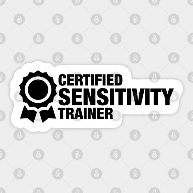 Certified Sensitivity Trainer - Construction - Sticker | TeePublic