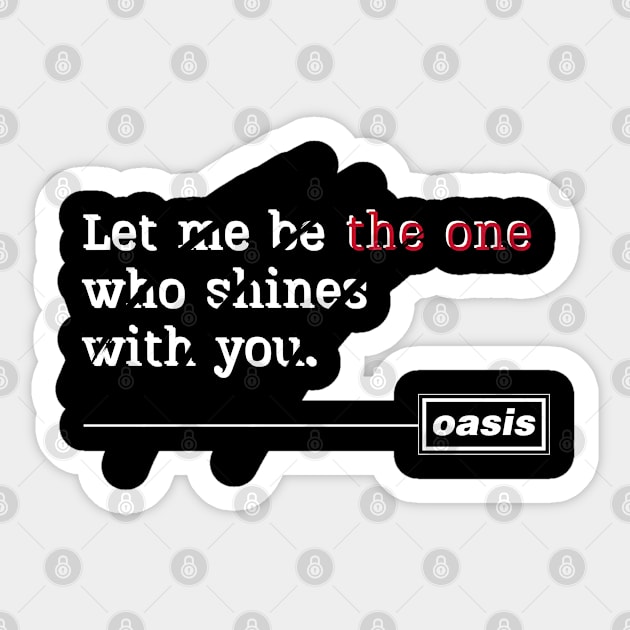 OASIS Slide Away Lyric - Oasis - Sticker | TeePublic