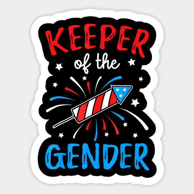 Keeper Of The Gender 4th Of July Gender - 4th Of July Gender - Sticker ...