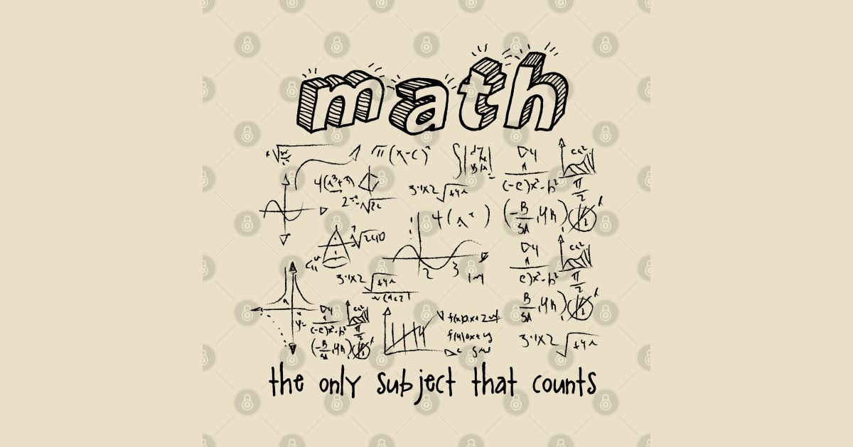 MATH-THE-ONLY-SUBJECT-THAT-COUNTS - Math Humor - T-Shirt | TeePublic