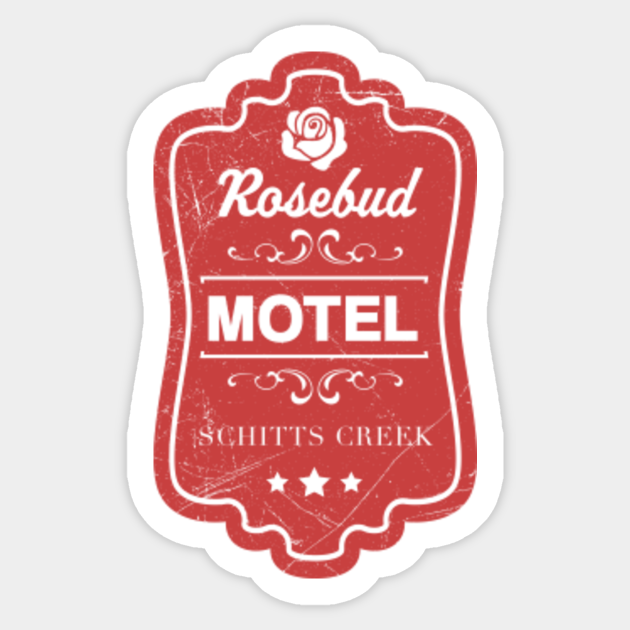 Rosebud Motel Sign from Schitts Creek - Schitts Creek - Sticker | ID ...