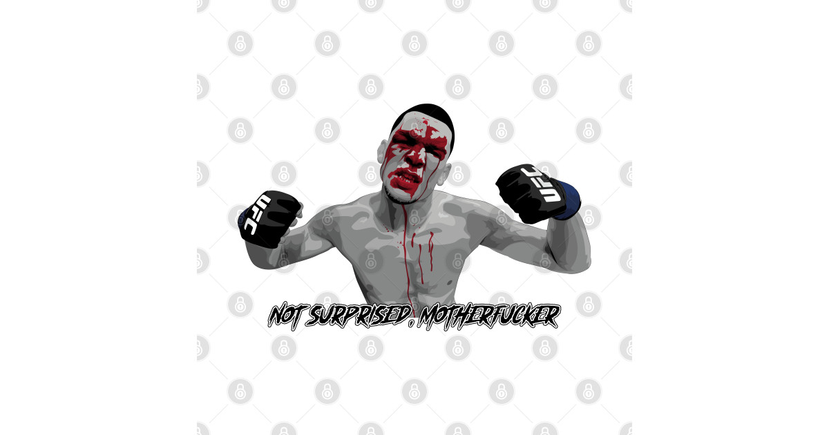 Nate Diaz, Not Surprised Vector - Nate Diaz - T-Shirt | TeePublic