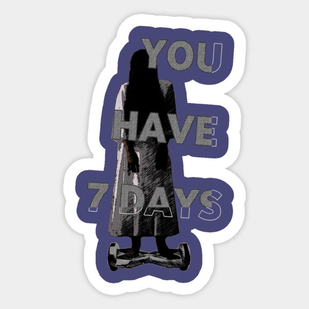 7 days - The Ring - Sticker | TeePublic