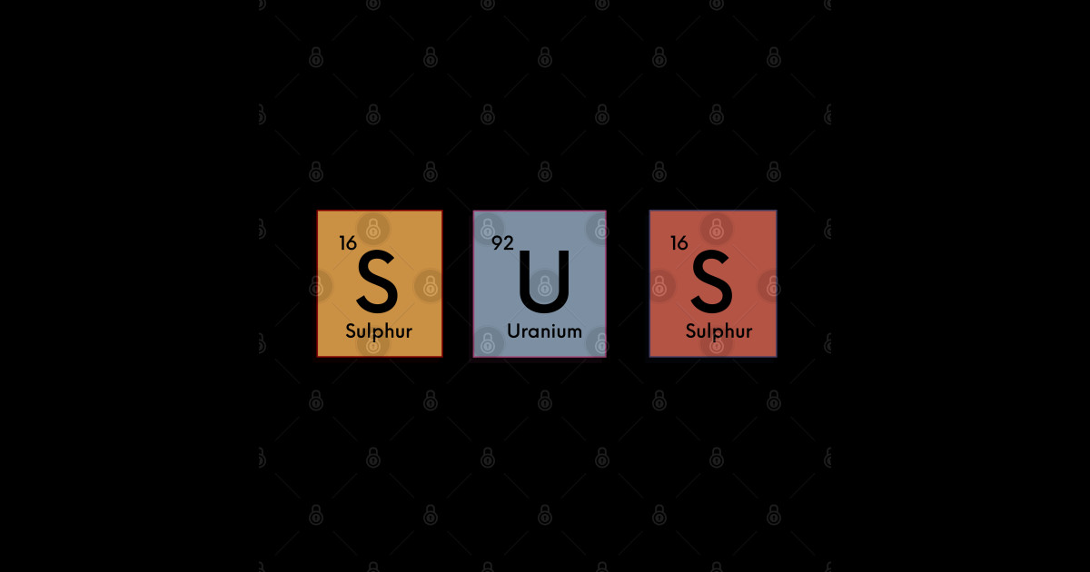 Sus Text Periodic Table Slogan Red - Pop Culture - Sticker | TeePublic