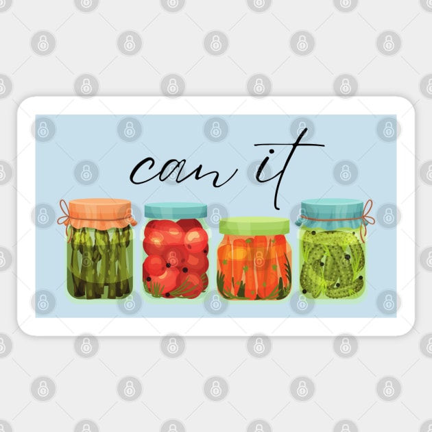 Canning Season Can It Preserved Food Canning Jars - Canning - Sticker ...