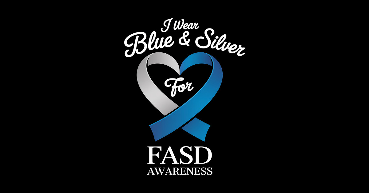 FASD Awareness Fetal Alcohol Spectrum Disorder - Fasd Awareness Fetal ...
